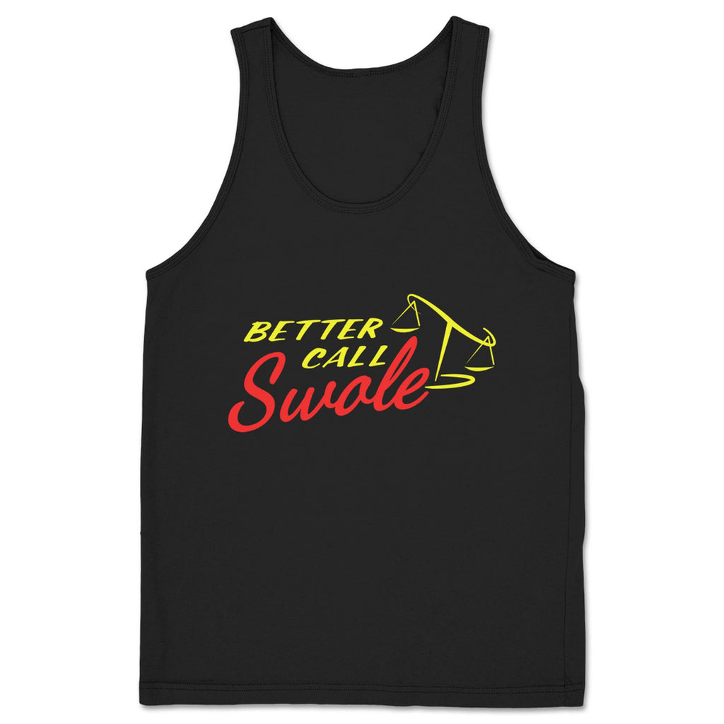 Big Swole - Better Call Swole | Unisex Tank | What a Maneuver!